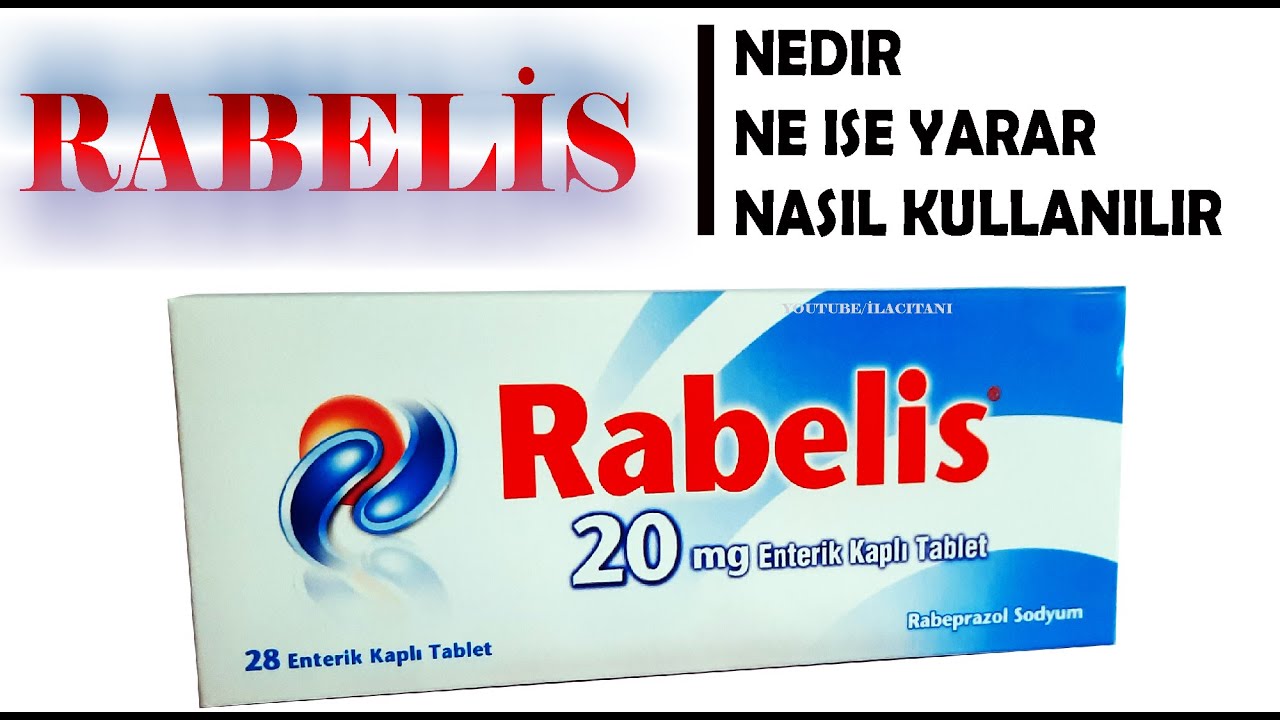 RABELİS (Rabeprazol) Nedir, Niçin Kullanılır, Nasıl Kullanılır, Yan ...