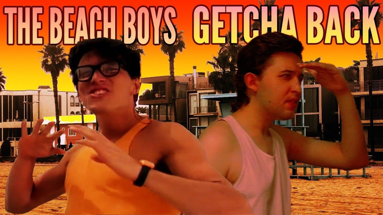 The Beach Boys - Getcha Back (1985) - YouTube