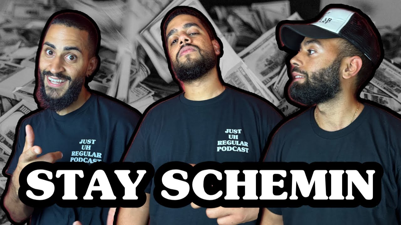 Just Uh Regular Podcast Episode 77 - STAY SCHEMIN' - YouTube