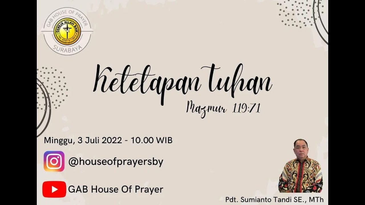 Pdt. Sumianto Tandi SE., Mth - KETETAPAN TUHAN Live Stream GAB House Of ...