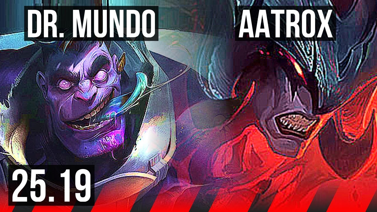 DR. MUNDO vs AATROX (TOP) | 63k DMG | EUW Master | 25.19 - YouTube