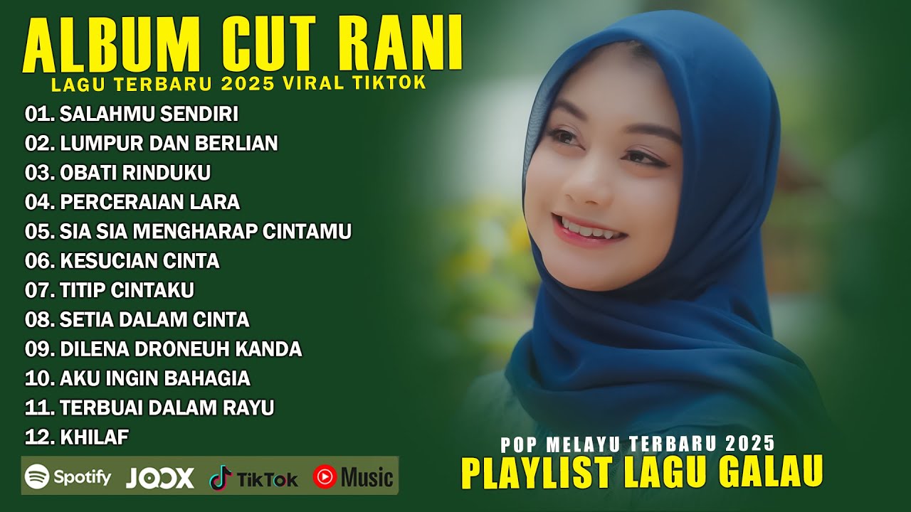 SALAHMU SENDIRI - CUT RANI FULL ALBUM 2025 (LIRIK) LUMPUR DAN BERLIAN ...