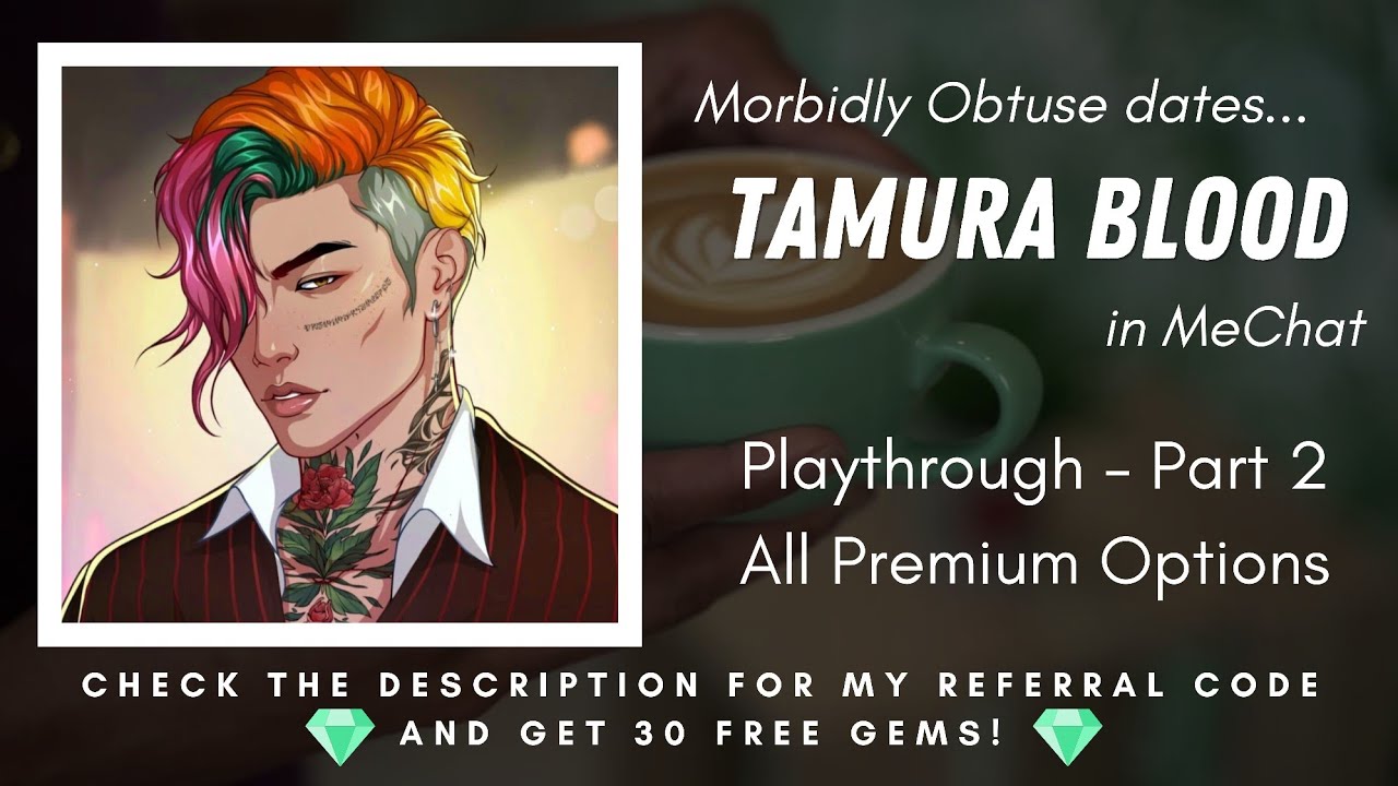 Tamura Blood - MeChat - Part 2 - All Premium Options [Early Access ...