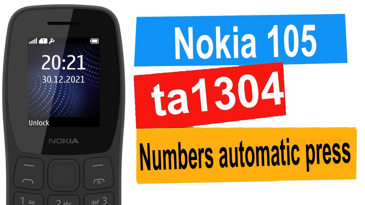 nokia ta 1304 numbers automatic press | NOKIA 105 | - YouTube