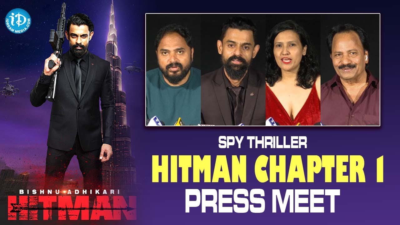 HITMAN Chapter 1 Teaser launchEvent | Bishnu Adhikari | Aditi Sharma | Aanchal Sharma | iDream ...