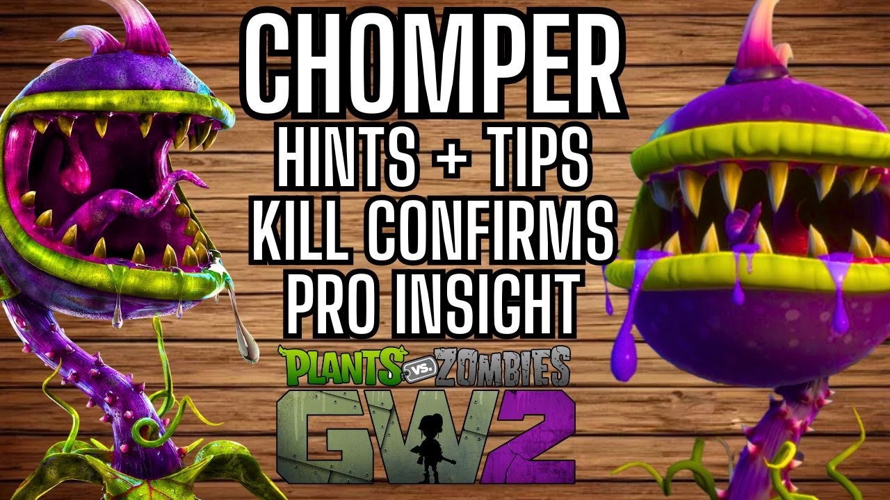 How to DESTROY as Chomper (PVZ GW2) - YouTube
