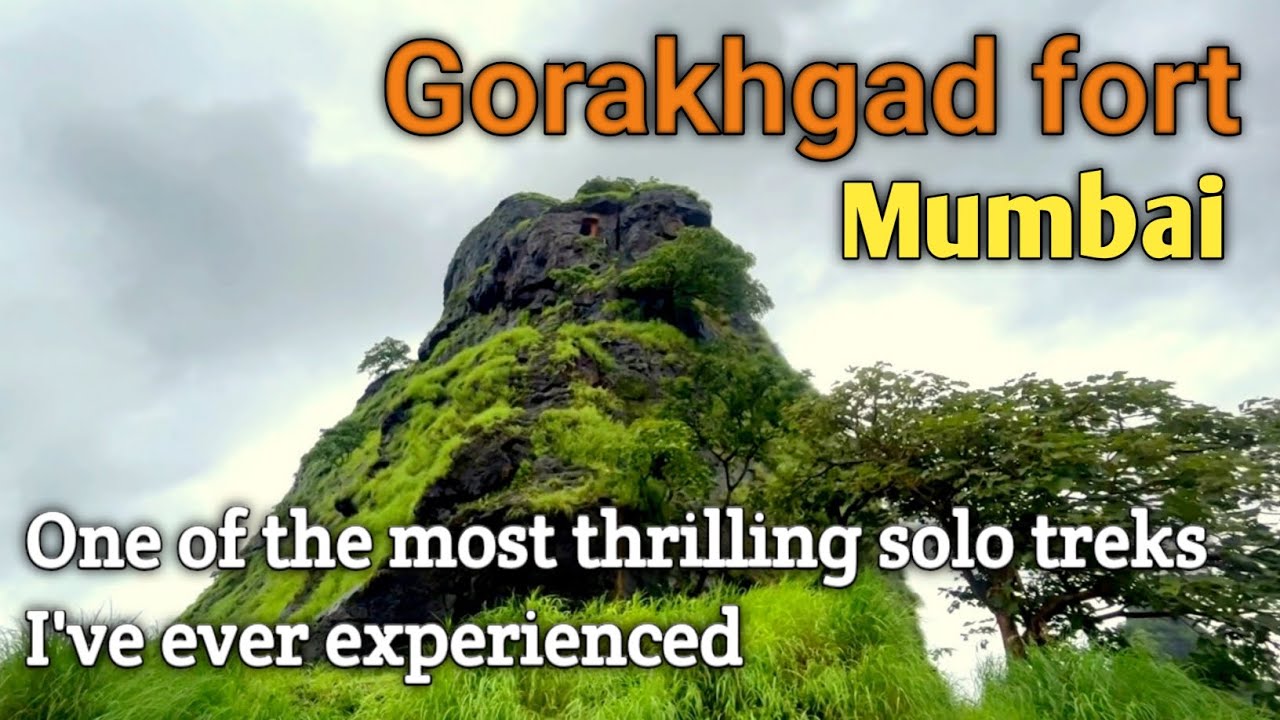 Gorakhgad Fort | Gorakhgad Fort Solo Trek | Gorakhgad | One of the most ...