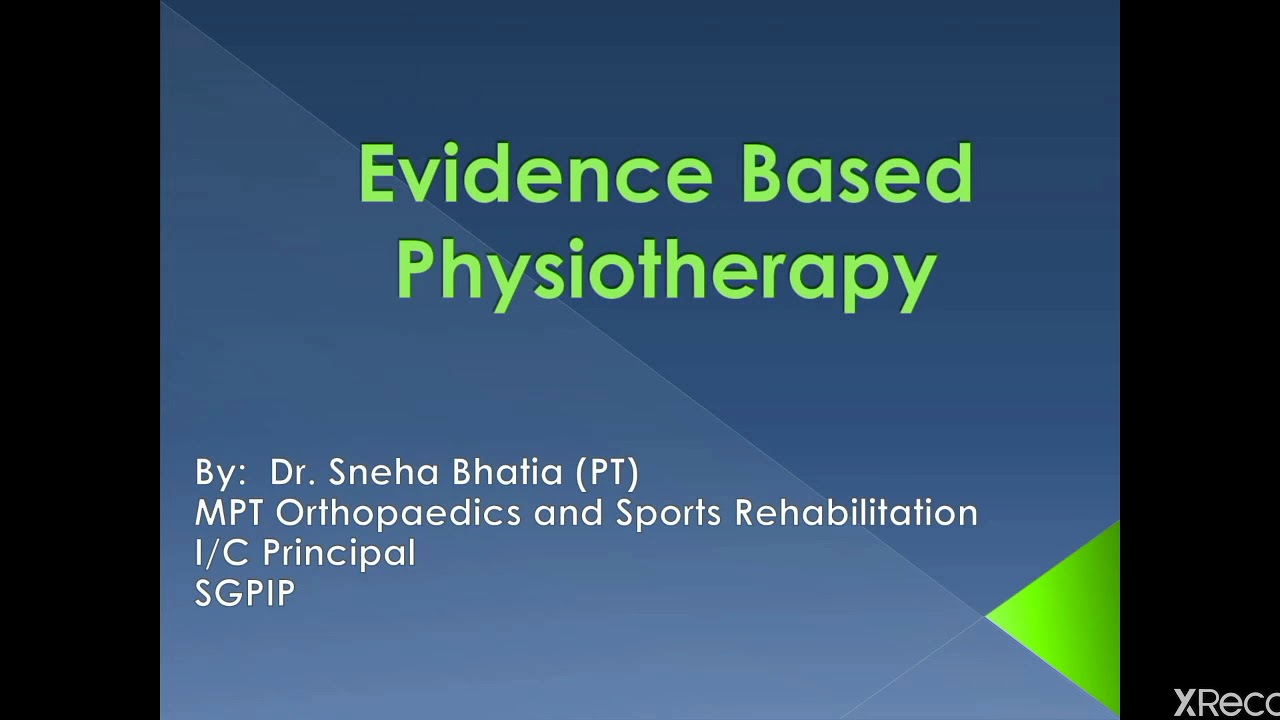 Evidence Based Physiotherapy Part 1 YouTube evidence-based-physiotherapy-part-1-youtube