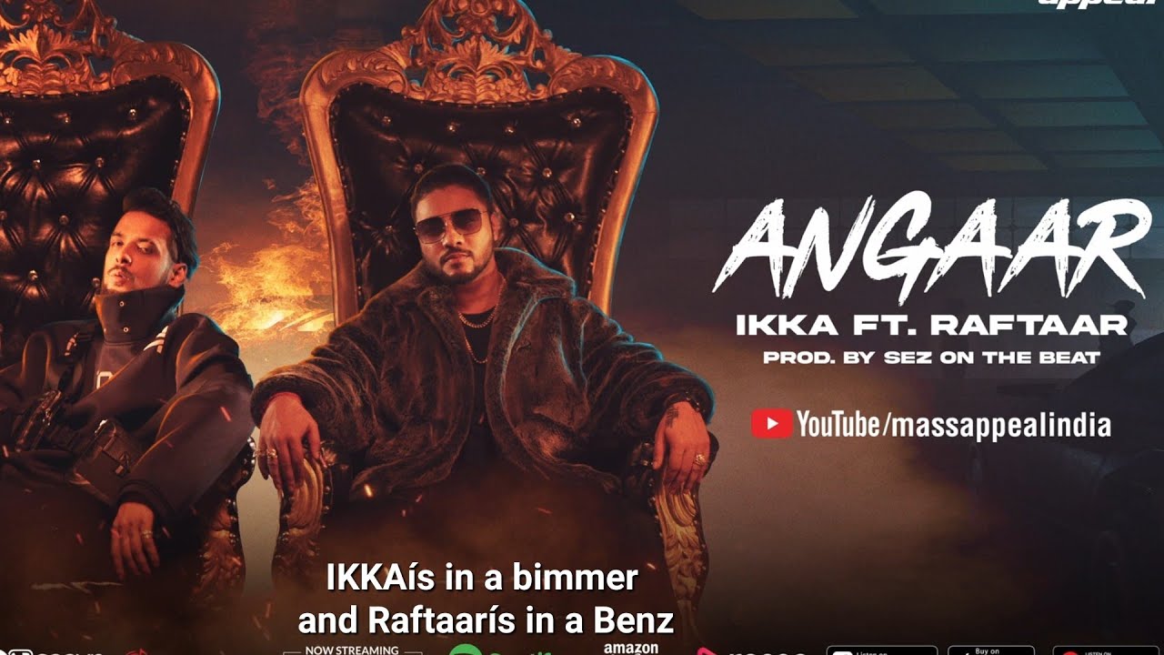 Angaar(Fan made) -IKKA Ft. Raftaar | Sez On The Beat | New Song 2020 ...
