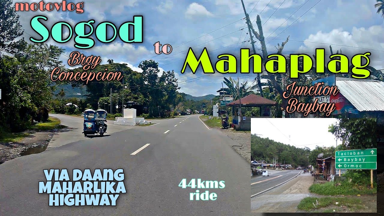 Sogod-Mahaplag Road | Maharlika Highway | Leyte, Philippines. - YouTube