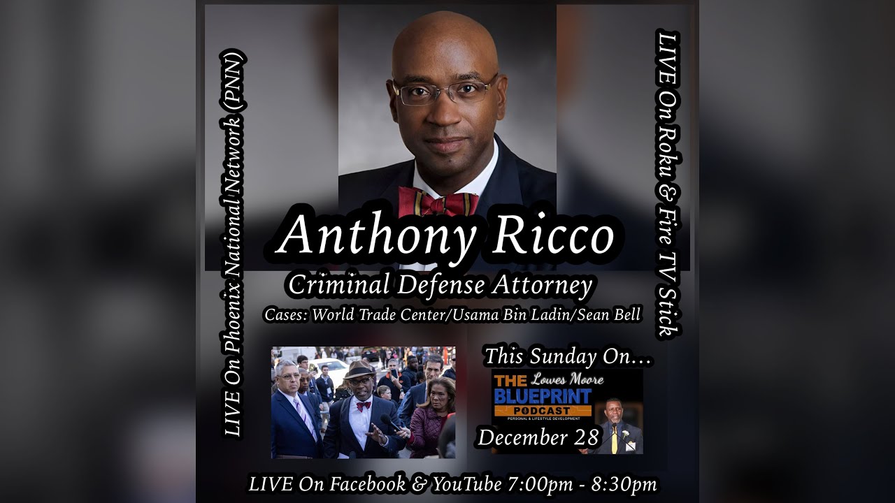 The Blueprint Podcast conversation Anthony Ricco Criminal Defense ...