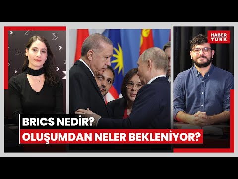 BRICS nedir? Oluşumdan neler bekleniyor?