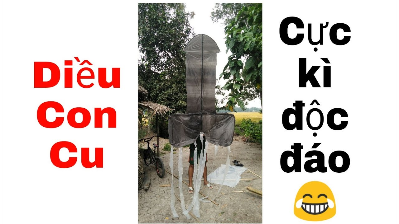 Làm Diều Hình Con Cu Cực Kì Độc Đáo. - YouTube