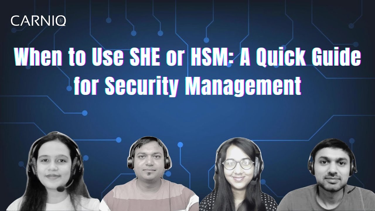 When to Use SHE or HSM A Quick Guide for Security Management - YouTube