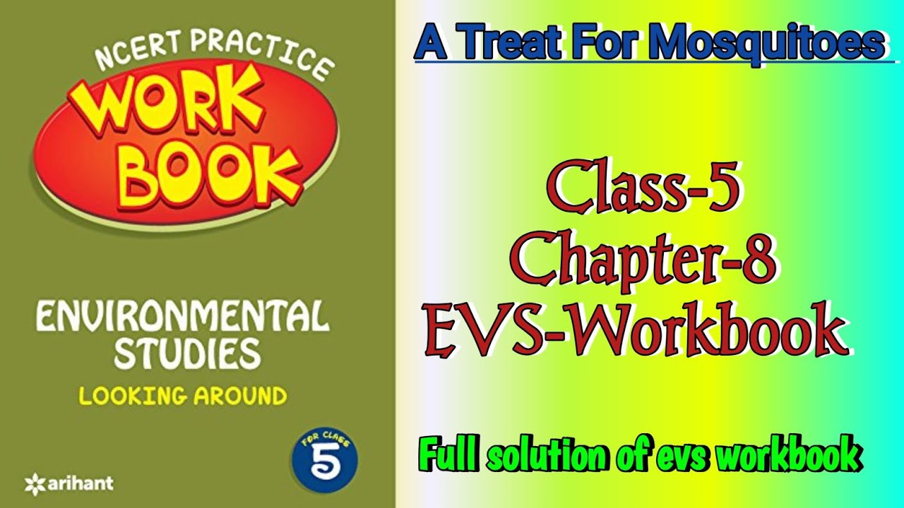 A Treat For Mosquitoes Class 5 Chapter‐8 EVS‐Workbook fully solved ...