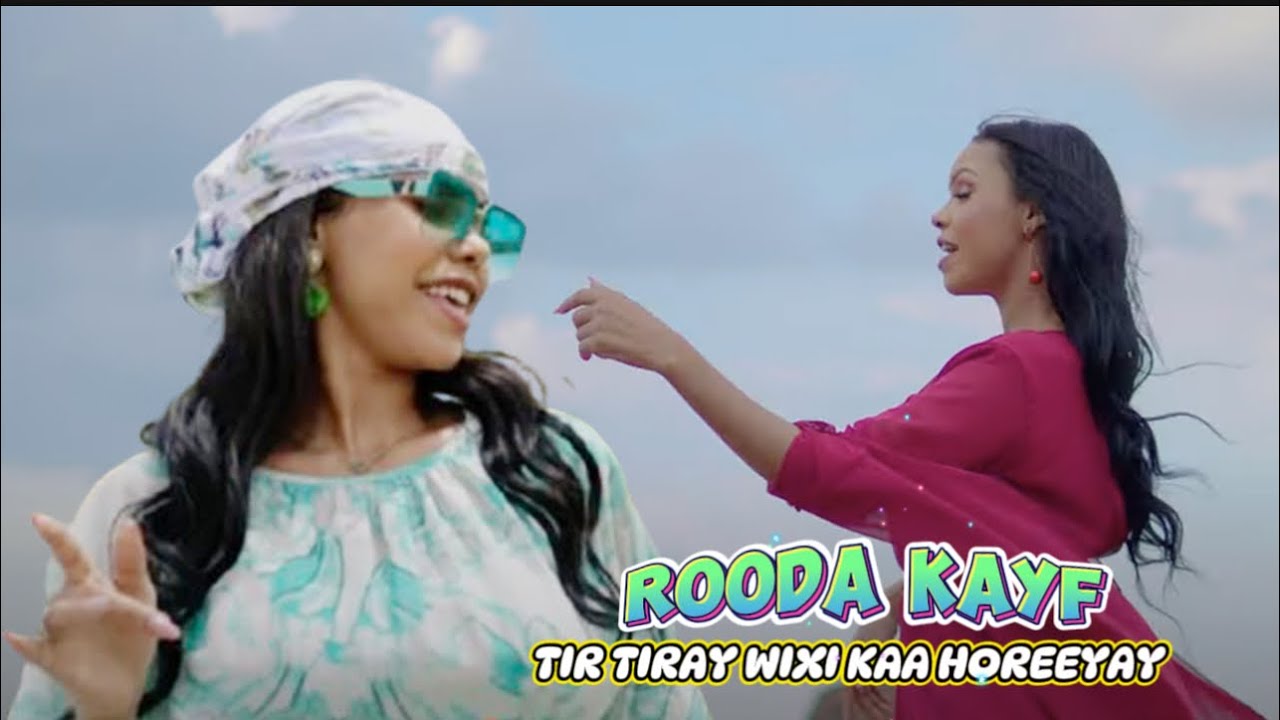 ROODA KAYF 2024 | TIR TIRAY WIXI KAA HOREEYAY | HEES CUSUB - YouTube