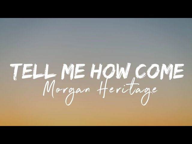Morgan Heritage Quotes