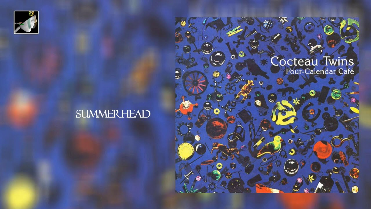 Summerhead by Cocteau Twins - YouTube