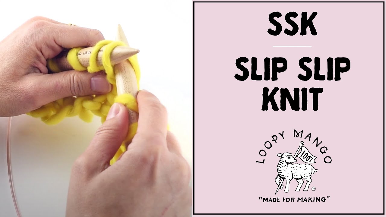 SSK - Slip Slip Knit - Left Leaning Decrease for Beginners - Easy Step ...