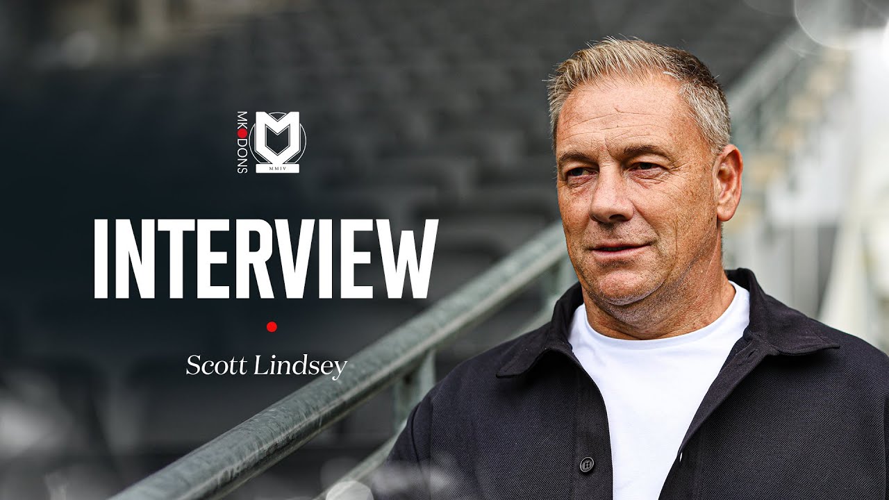 Interview: Scott Lindsey on moving to Stadium MK - YouTube