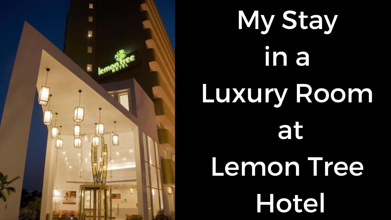 My stay in a luxury Room at lemon tree hotel.#hotel - YouTube