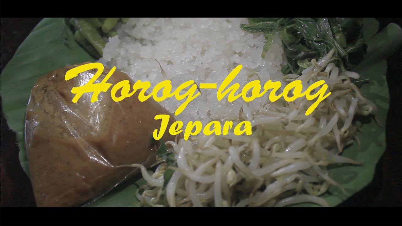 Makanan Khas Jepara (Horog-horog) - YouTube