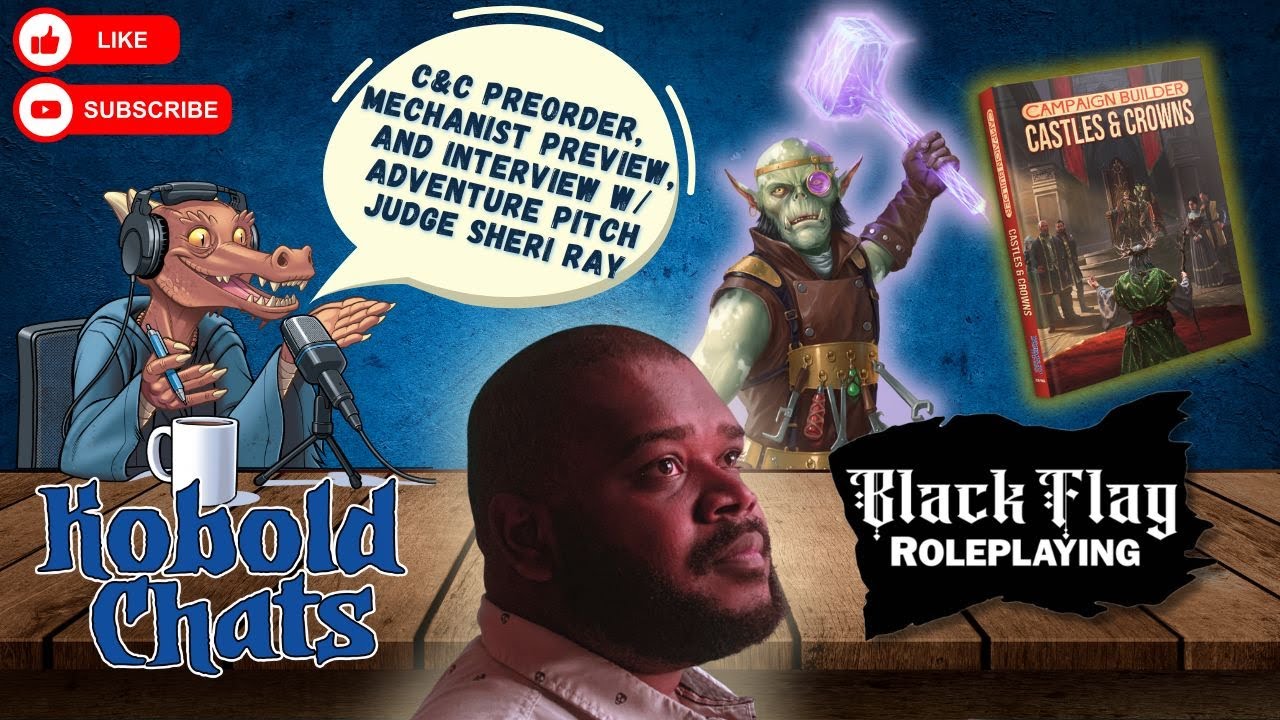 Kobold Chats - C&C Preorder, Mechanist Preview, & Interview w/ Game ...