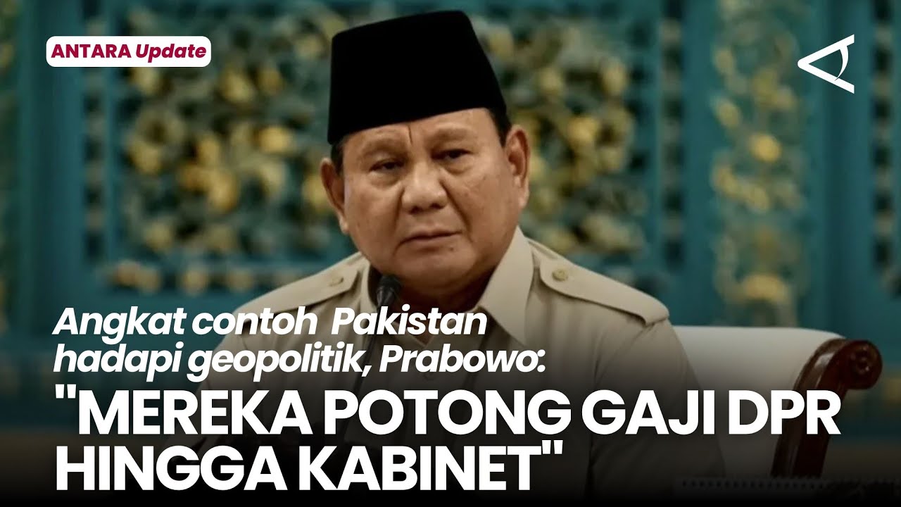 Presiden Prabowo Contohkan Pakistan Pangkas Gaji DPR dan Kabinet Hadapi ...