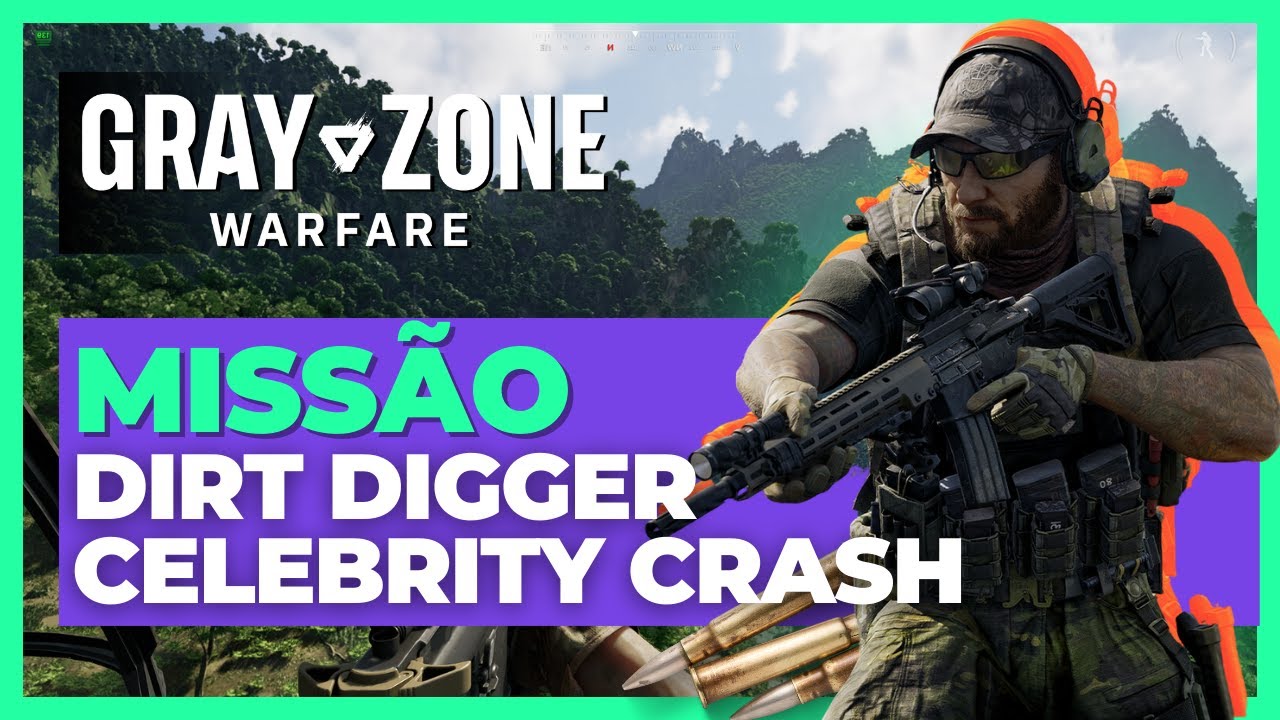 DIRT DIGGER + CELEBRITY CRASH Gray Zone Warfare Task | Guia de missão ...