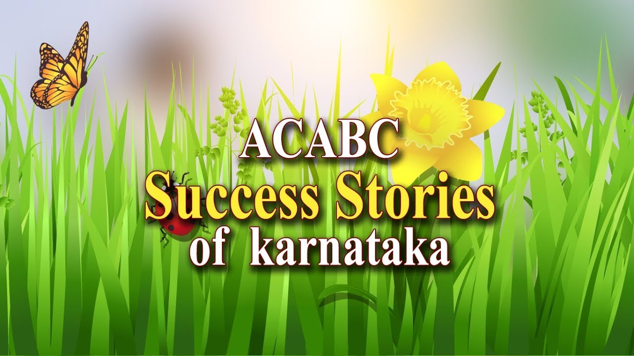 ACABC Success stories of karnataka - YouTube