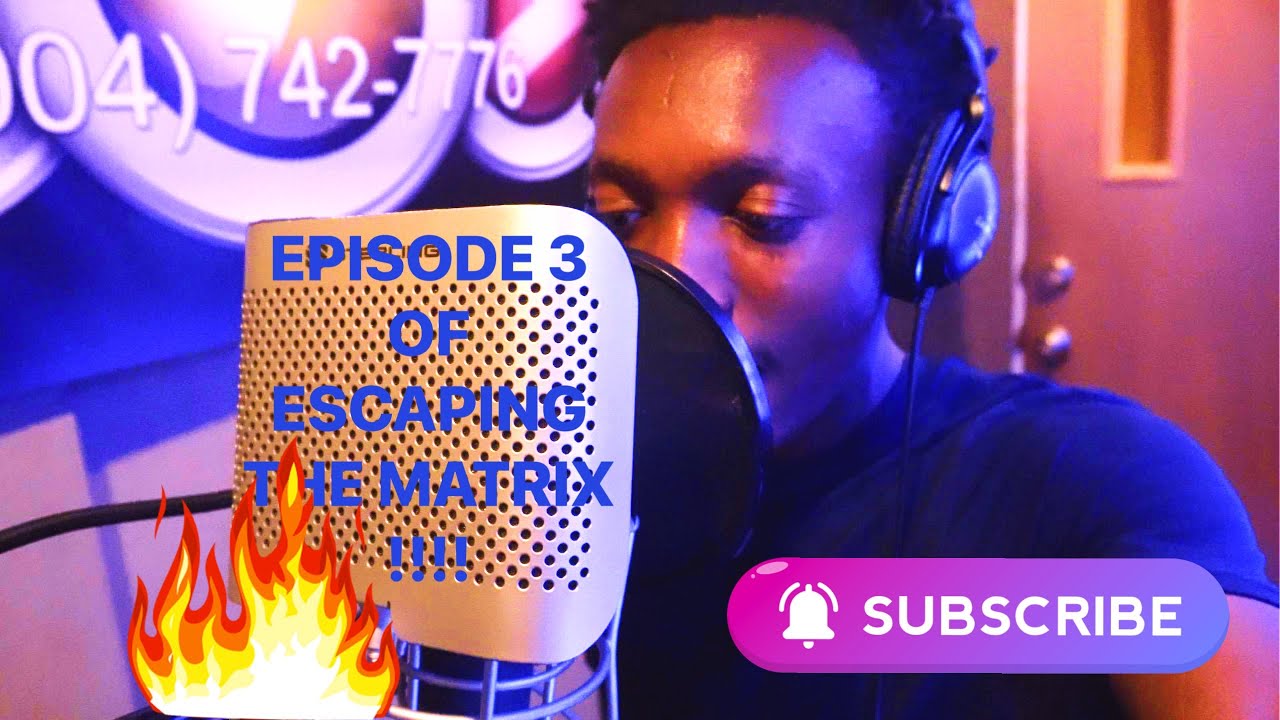 ESCAPING THE MATRIX (EPISODE 3) - YouTube