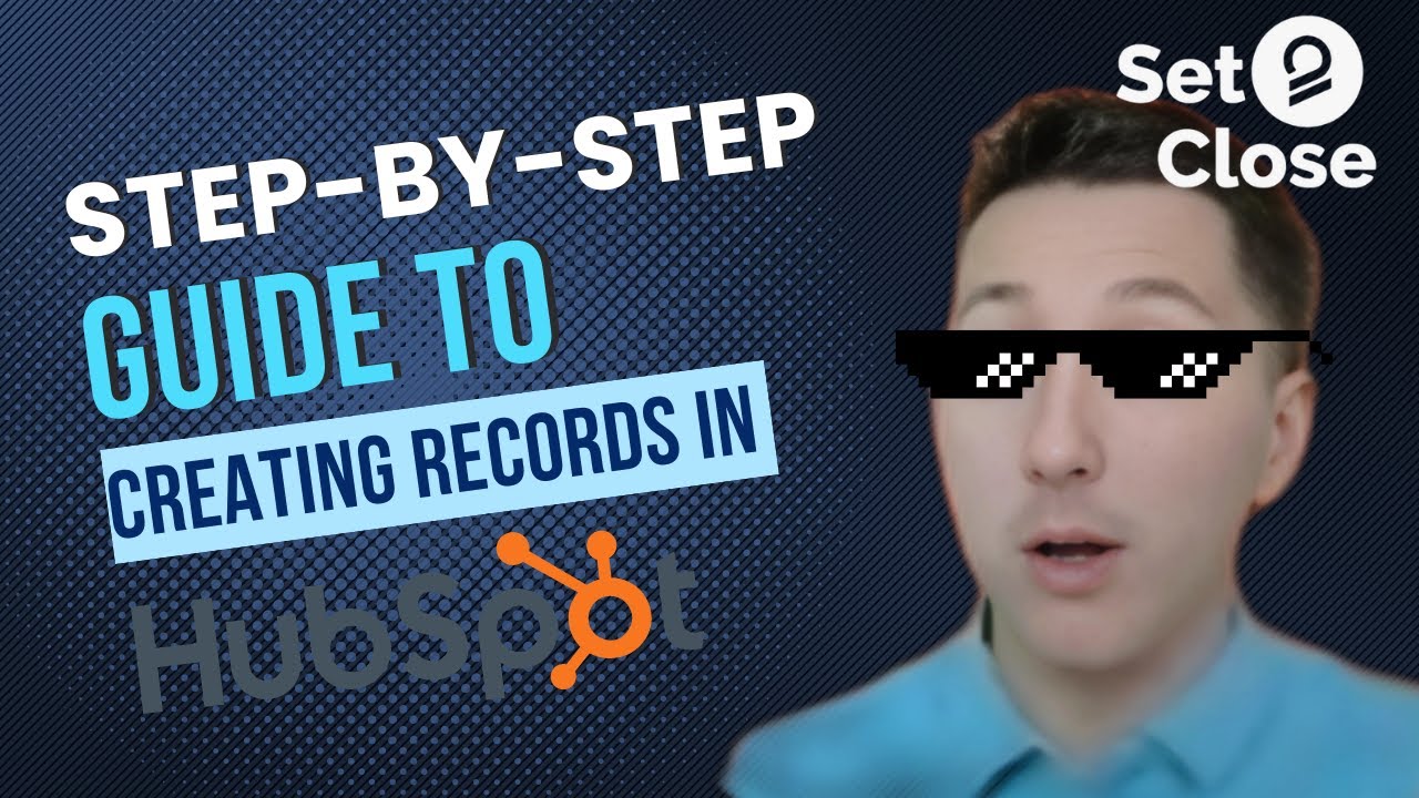 Step-by-Step Guide to Creating Records in HubSpot - YouTube