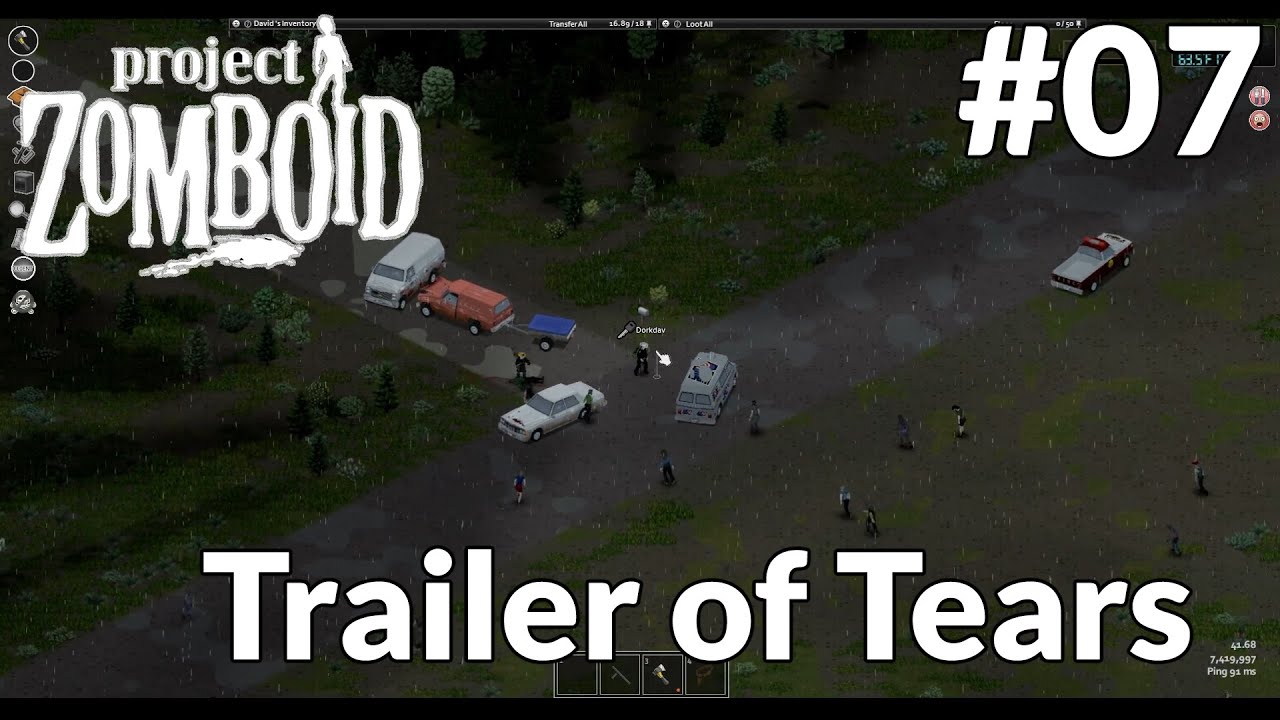 Project Zomboid Stream #07 Trailer of Tears - YouTube
