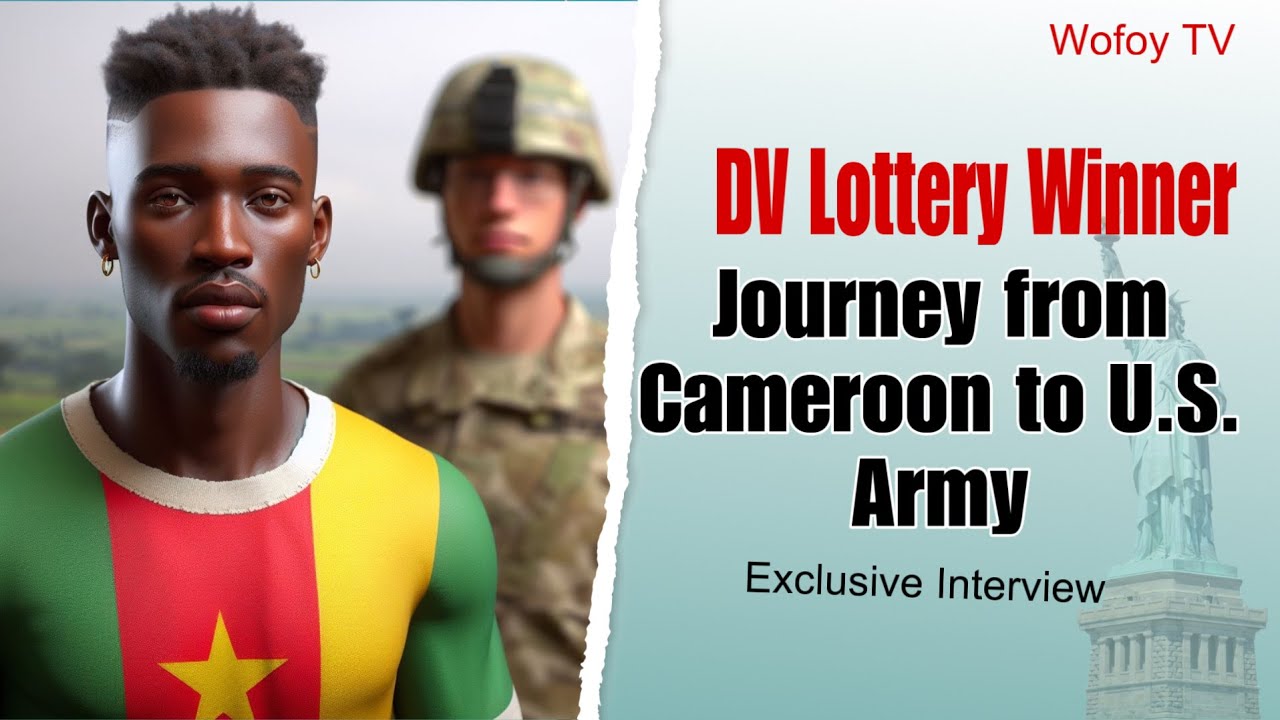 From Cameroon to U.S. Army- A DV Lottery Winner lives his dream ...