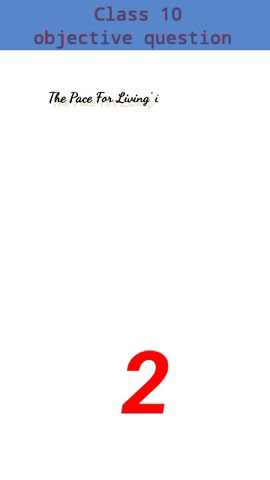 Class 10th English Chapter 1 Objective Question || Class 10th The Pace ...