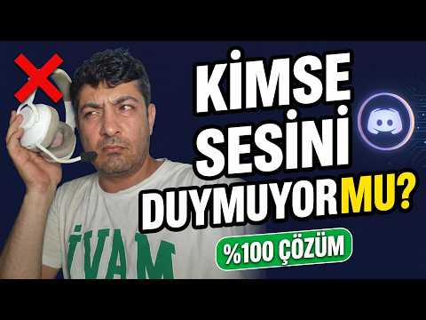 Kimse Seni Duymuyor mu? Discord Ses Sorunu %100 Çözümü!