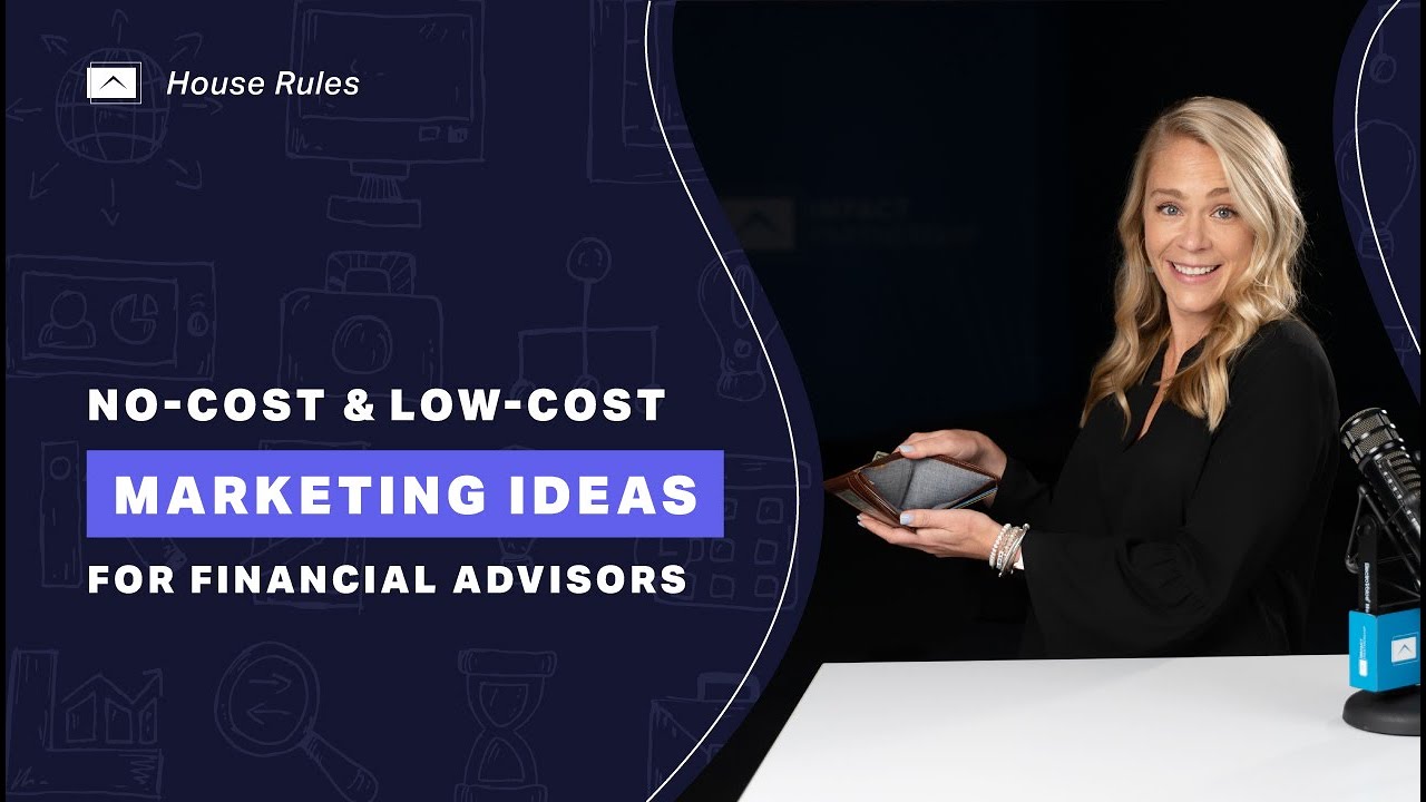 5 No-Cost to Low-Cost Marketing Ideas for Financial Advisors ...