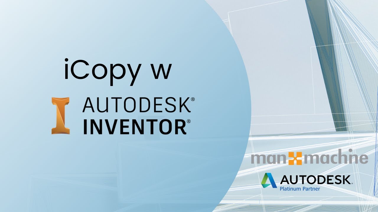 iCopy w Autodesk Inventor I Jak to narzędzie może pomóc Ci w ...