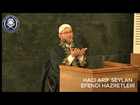 HACI ARİF SEYLAN EFENDİ HZ.'NİN 16 MART 2026 KADİR GECESİ SOHBETİ
