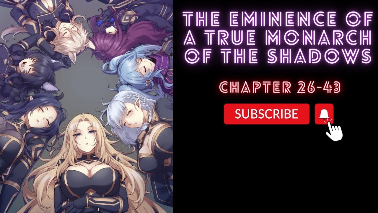 (Chapter 26-43) The Eminence of a True Monarch of the Shadows - YouTube