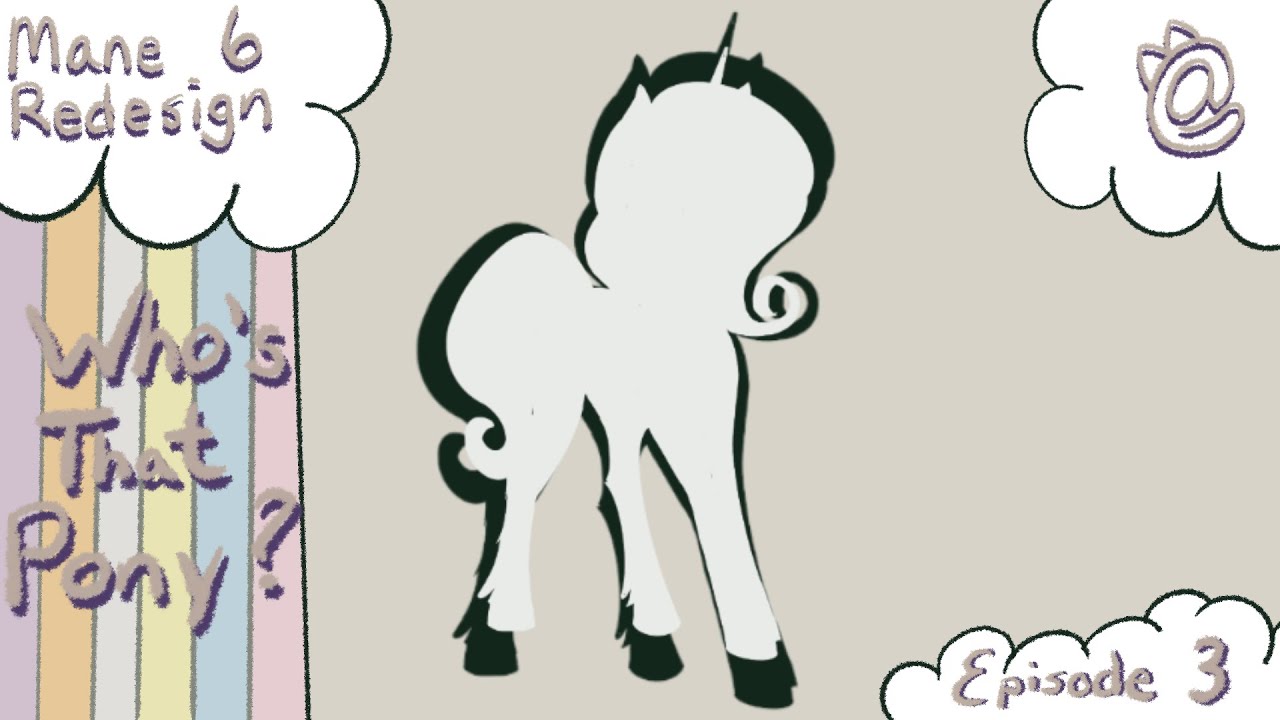 Mane 6 Redesign: Episode 3 - Rarity - YouTube