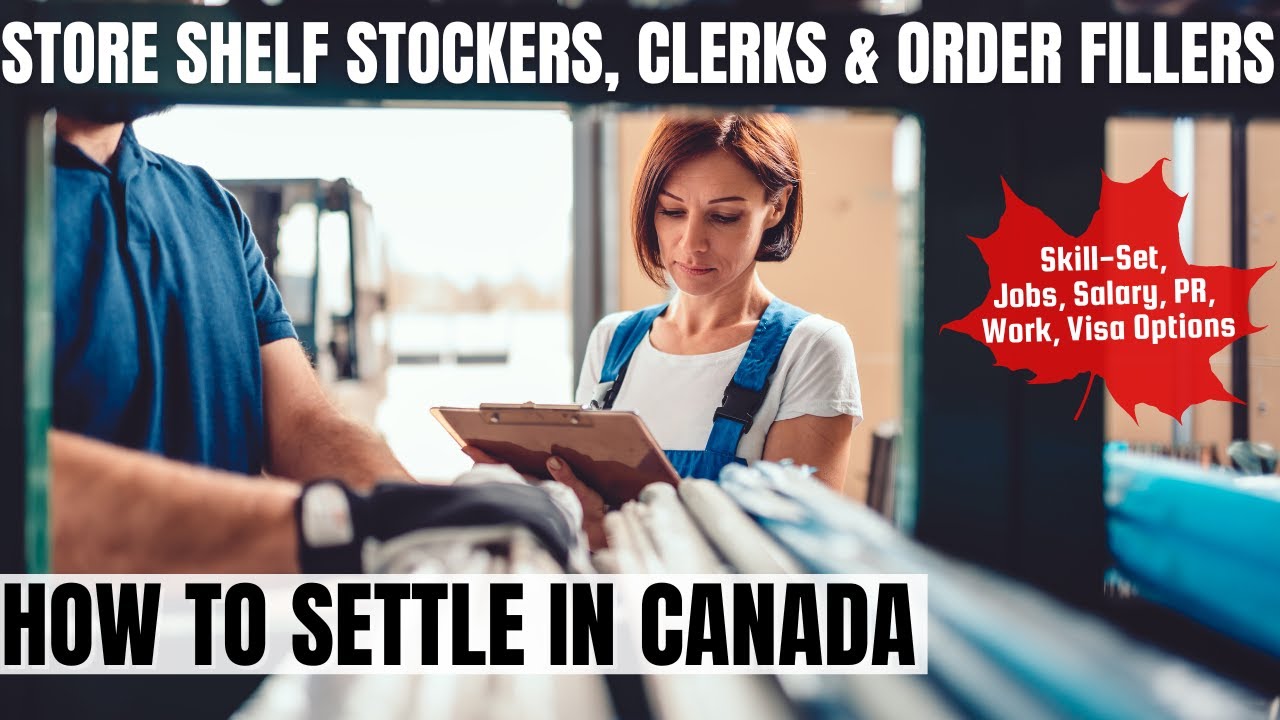 Store Shelf Stocker, Clerks & Order Filler OPTIONS FOR CANADA ...