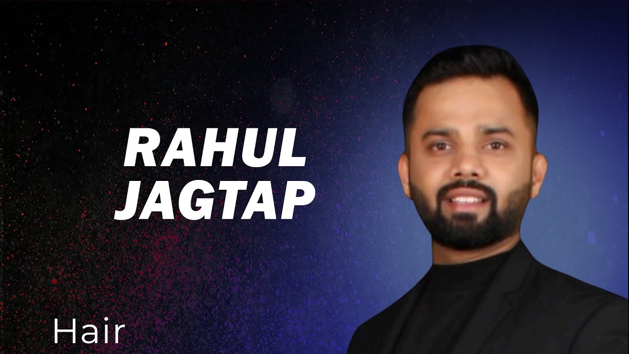 Explore the latest hair trends and innovations with Rahul Jagtap at PBI ...