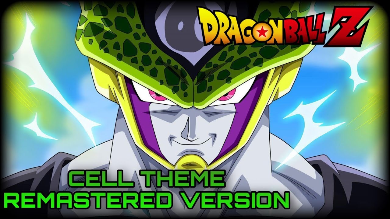 Dragonball Z - Perfect Cell Theme Song | (Remastered) by Mauricio ...