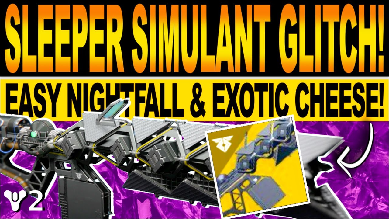 Destiny 2 | NEW SLEEPER SIMULANT GLITCH! Easy EXOTIC POWER & NIGHTFALL ...