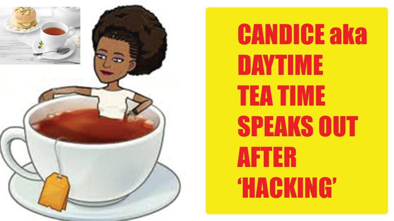 Candice aka Daytime Tea Time Speaks After 'Hacking' - YouTube