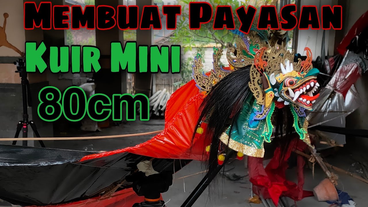 tutorial payasan layangan kuir mini 80cm rasa big size - YouTube