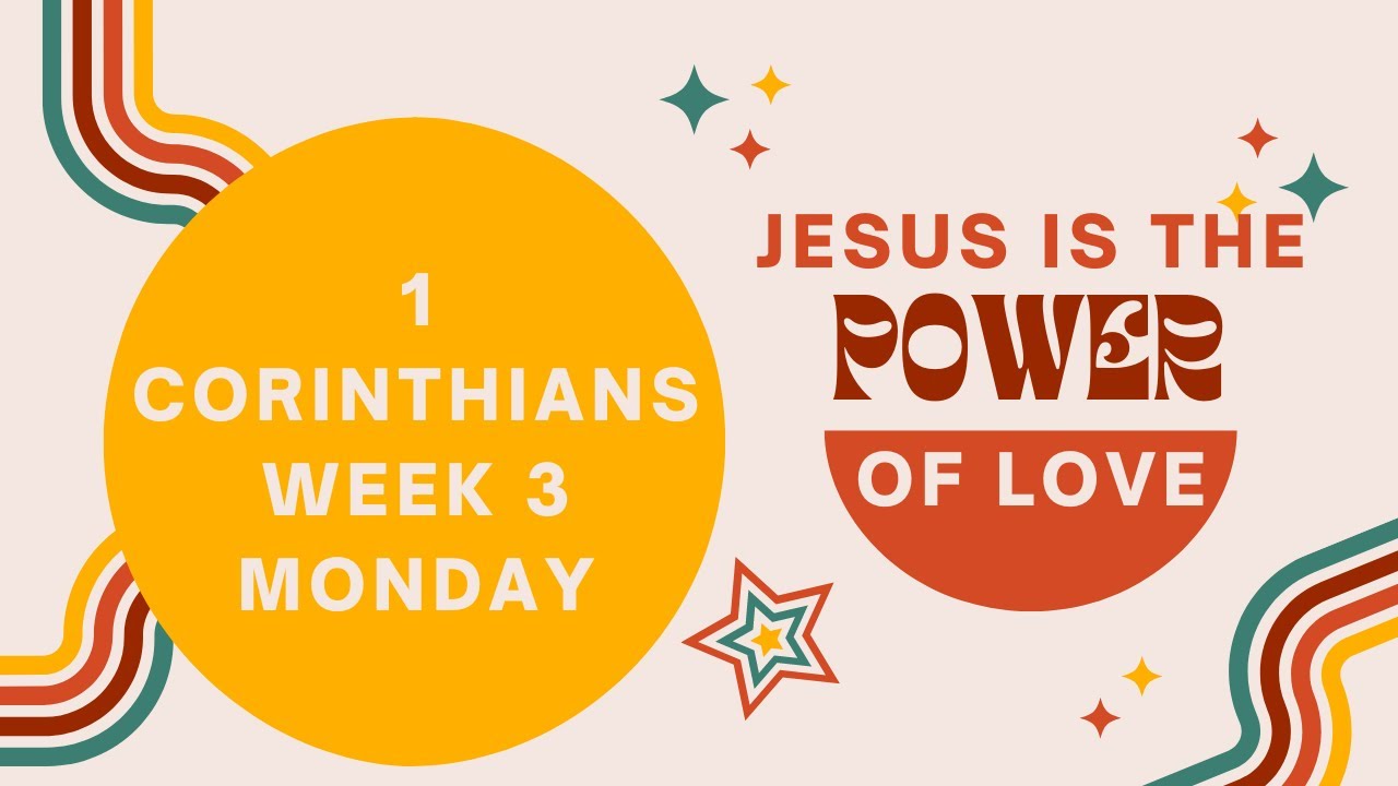Jesus is the Power of Love Week 3 Monday - YouTube