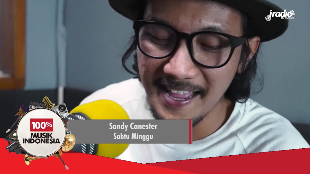 #IndoKustik Sandy Canester - Sabtu Minggu - YouTube
