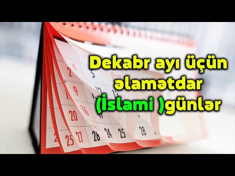 Dekabr ayı üçün əlamətdar (İslami )günlər